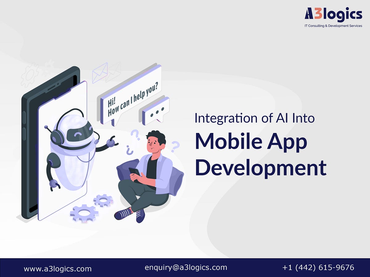 How To Integrate AI Into Mobile App Development? | by Alogicsusa | Medium