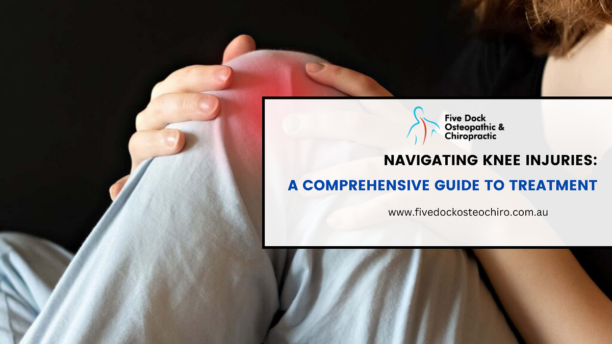 Navigating Knee Injuries: A Comprehensive Guide to Treatment | by ...