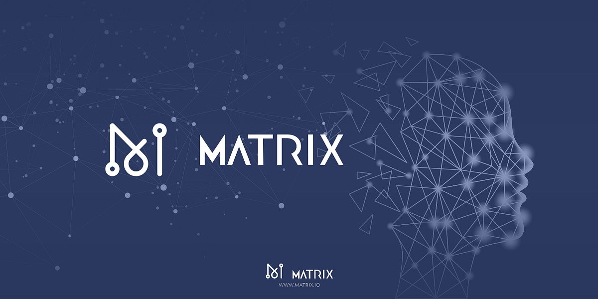 Matrix AI Network’e Giriş. Başlamanız için Matrix AI Network’e… | by ...