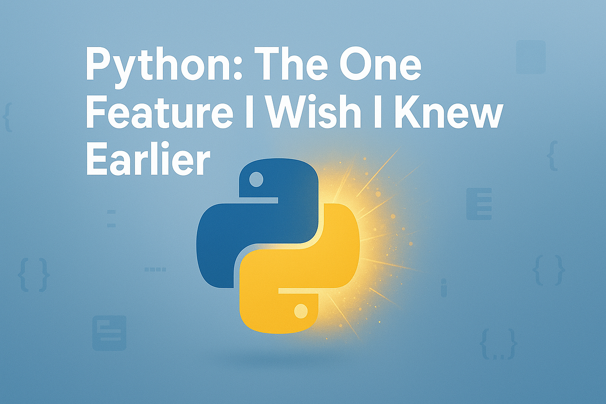 Python: The One Feature I Wish I Knew Earlier | by Nikulsinh Rajput | Aug, 2025 | Medium