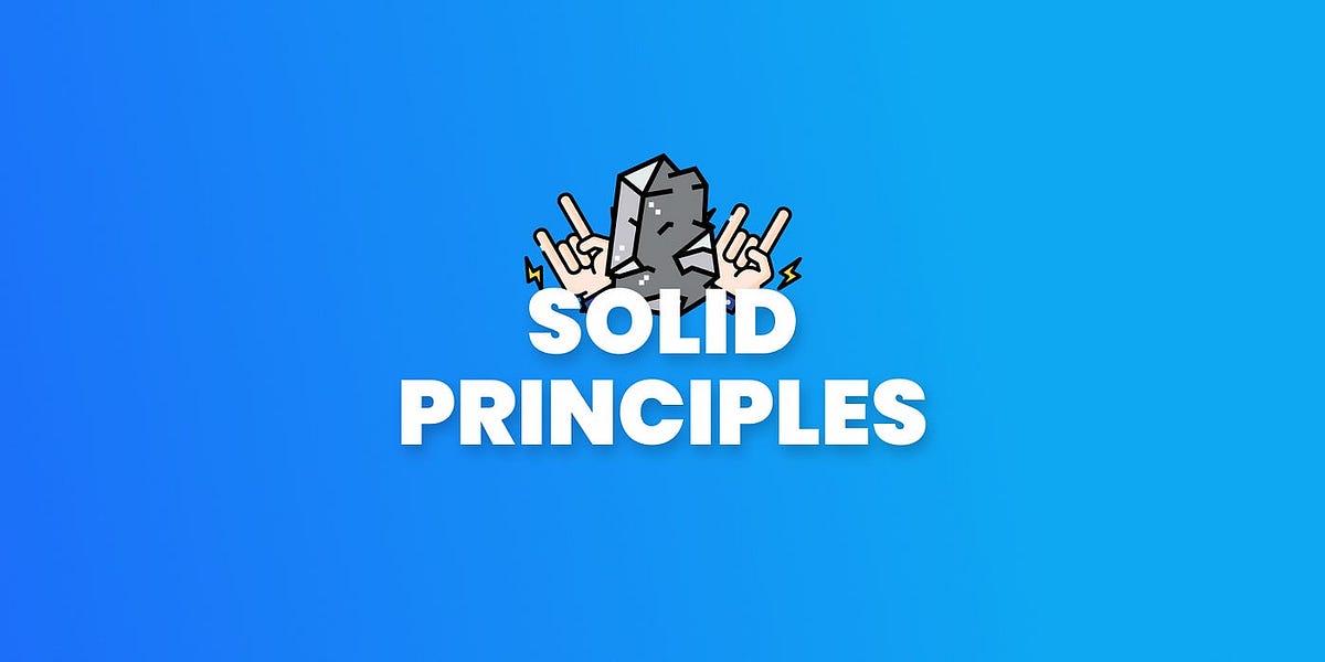 Angular and SOLID principles. SOLID is an acronym for a set of… | by ...