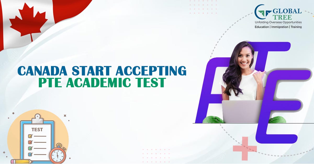 Canada to start accepting PTE Academic test for Student Direct Stream ...