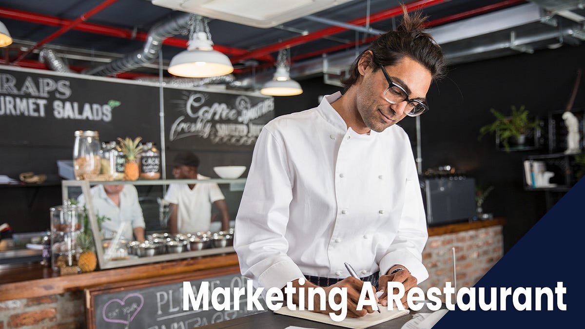 How To Market A Restaurant (Complete Guide) | Medium