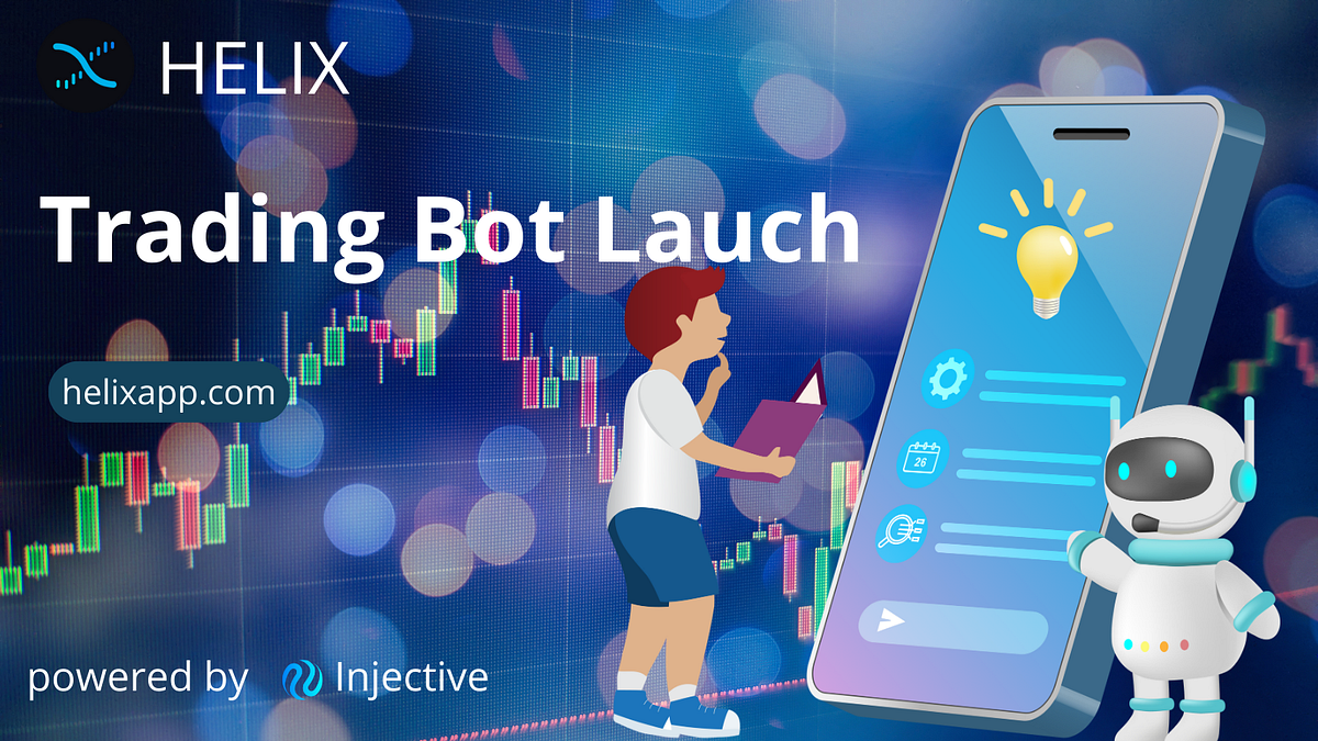 Introducing Helix Trading Bots: Automate Your Spot Market Trading | by ...