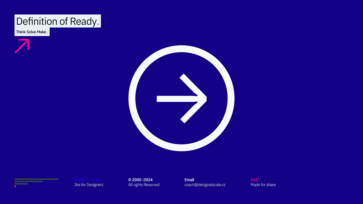 Definition of Ready. how Definition of ready helps designers… | by Jiri ...