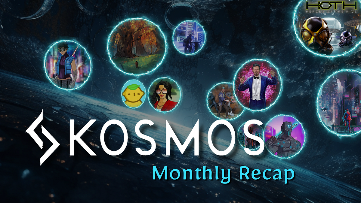 Kosmos Recap — October Edition. Dear Kosmos community, | by Kosmos ...