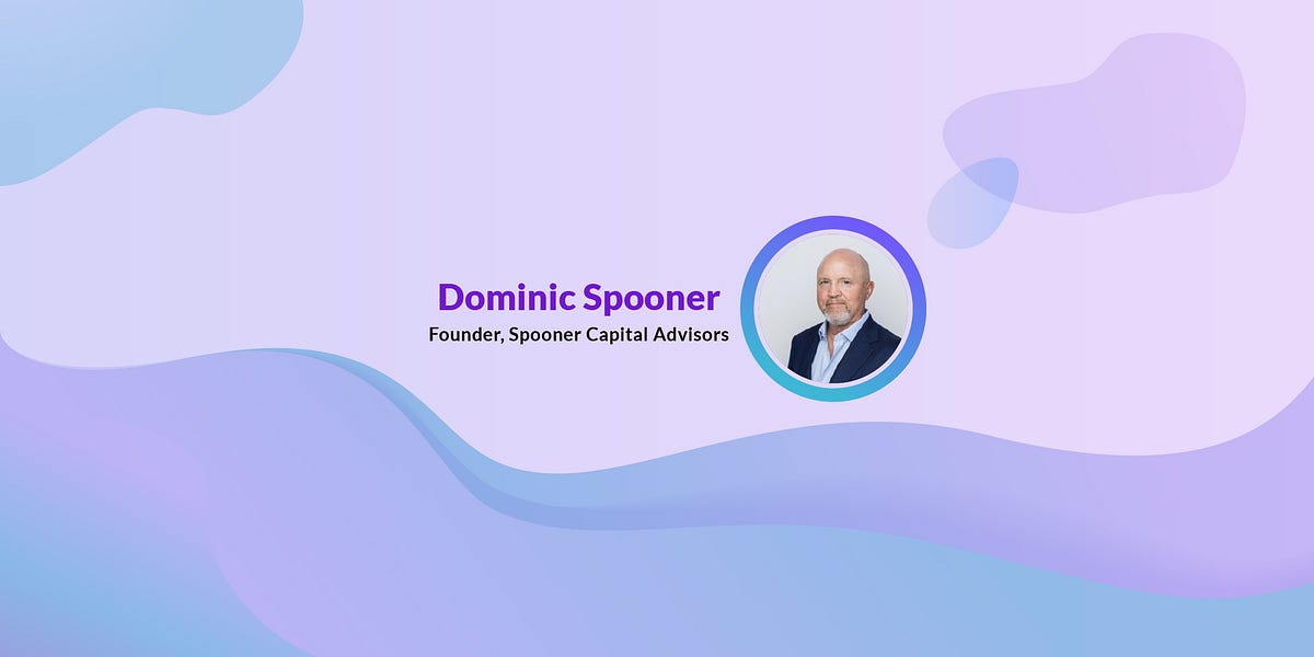 Dominic Spooner | Spooner Capital Advisors, Founder | Vancouver, BC ...