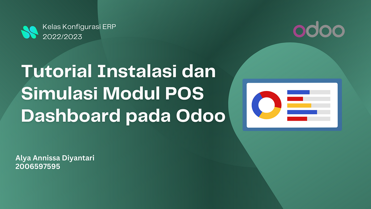 Tutorial Instalasi dan Simulasi Modul POS Dashboard pada Odoo | by Alya ... Tutorial Instalasi dan Simulasi Modul POS Dashboard pada Odoo | by Alya ...