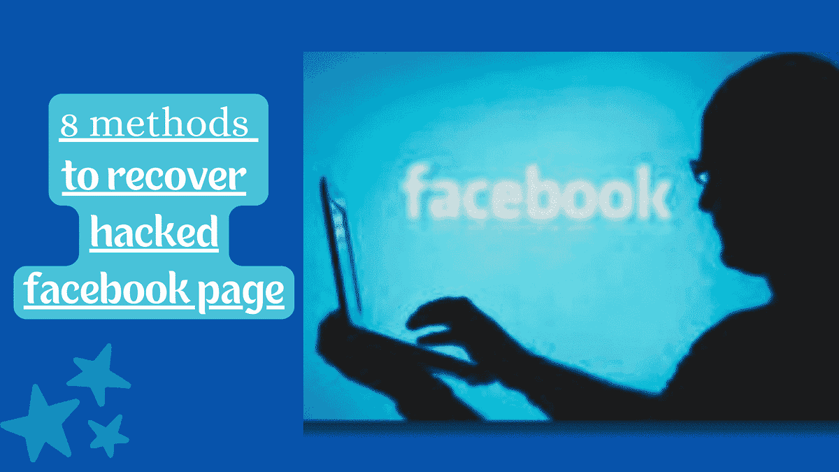 8 methods to recover hacked facebook page | by Faisalbhai | Jan, 2024 ...