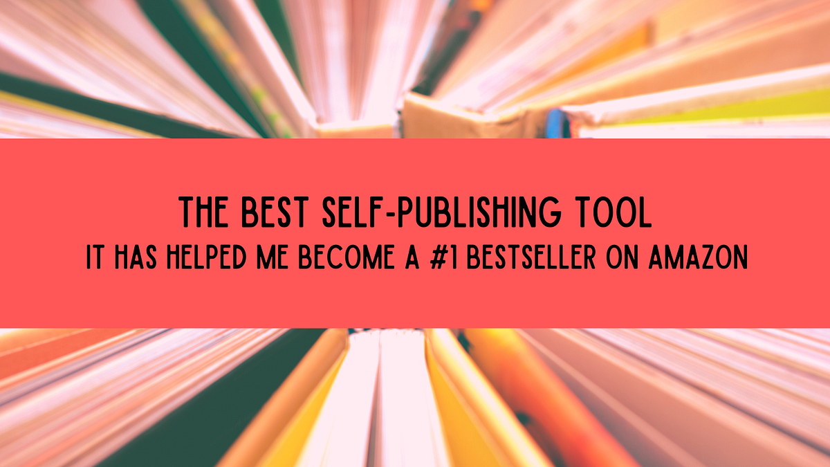 The Best Self-Publishing Tool. It has helped me become a #1 bestseller ...