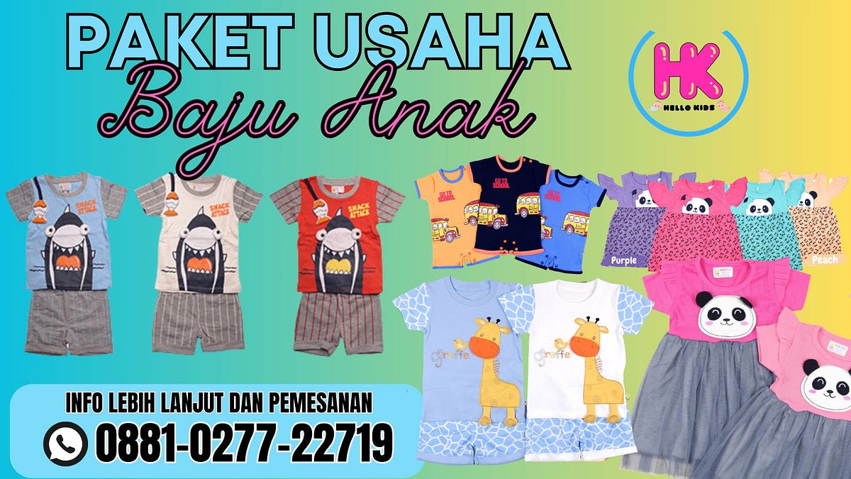 STOK TERBATAS!! 0881–0277–22719, Paket Usaha Baju Bayi Anak di ...
