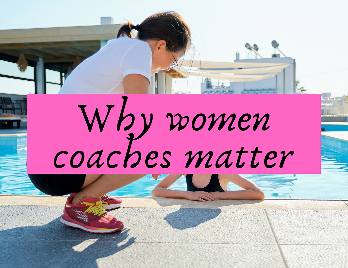 Why Women Swim Coaches Matter. Like many swimmers of my generation, I ...