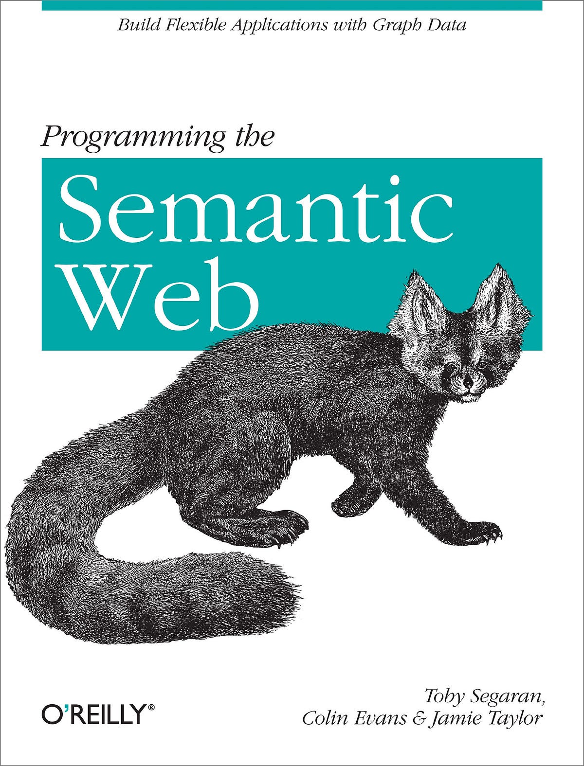 [EPUB]-Programming the Semantic Web: Build Flexible Applications with Graph Data | by ...