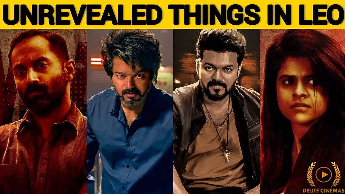 Leo (2023): A Cinematic Roar with an All-Star Cast | by Sanjay Kumar ...