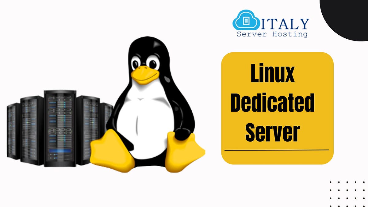 Budget Friendly Linux Dedicated Server via Italy Server Hosting ...