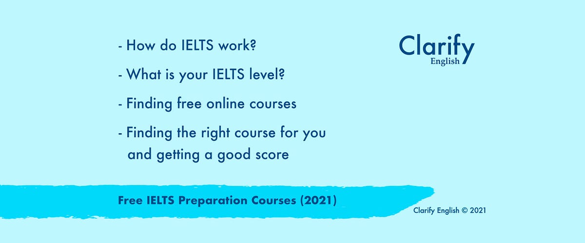 Free IELTS Preparation Courses 2021, Clarify English | Clarify English