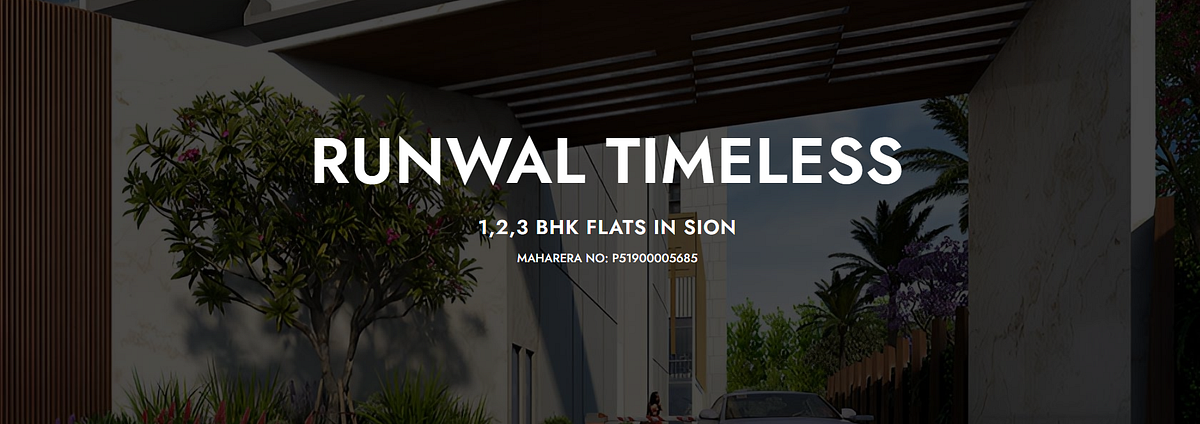 2BHK Flats in Sion. Runwal Timeless is a haven of elegance… | by gg | Feb, 2024 | Medium
