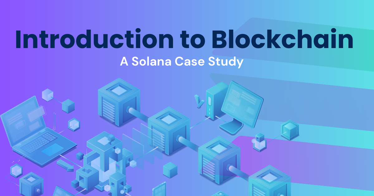 Introduction to Blockchain: A Solana Case Study | by Jon | Apr, 2025 | Medium