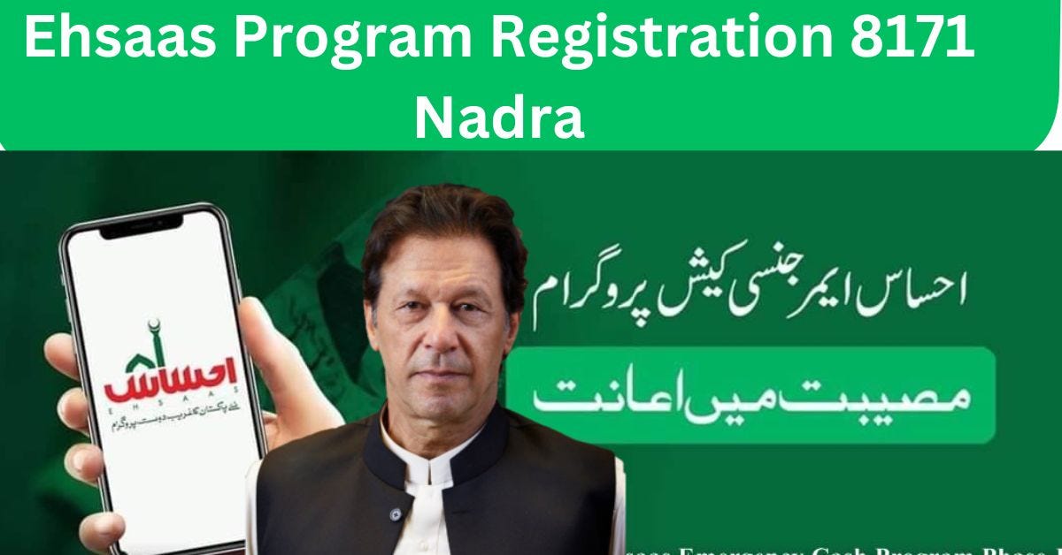 Ehsaas Program Registration 8171 Nadra 2023 - Ehsaas 8171 web portal ...