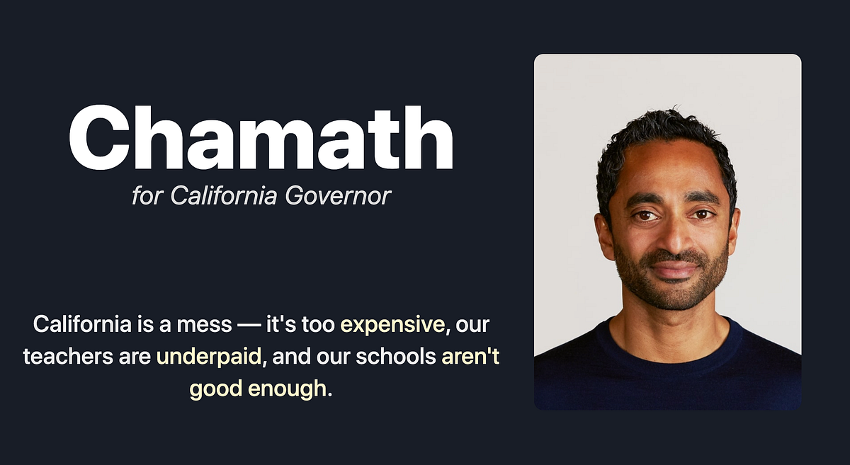 Chamath for California. Why Chamath for California is the best… | by ...
