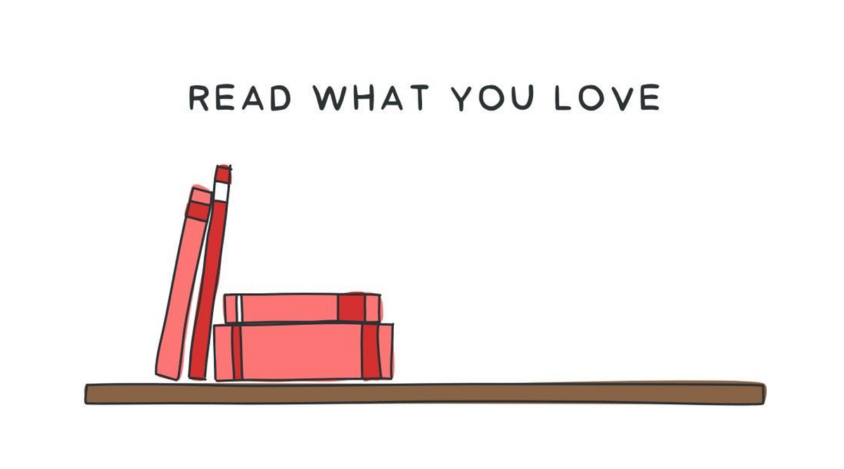 Read What You Love, Until You Love To Read | by Mil Hoornaert | Feb ...