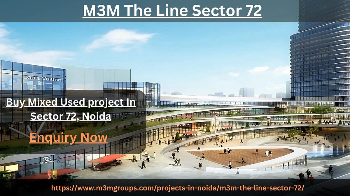 M3M The Line Sector 72 | Mixed Used Project For Investments In Noida ...