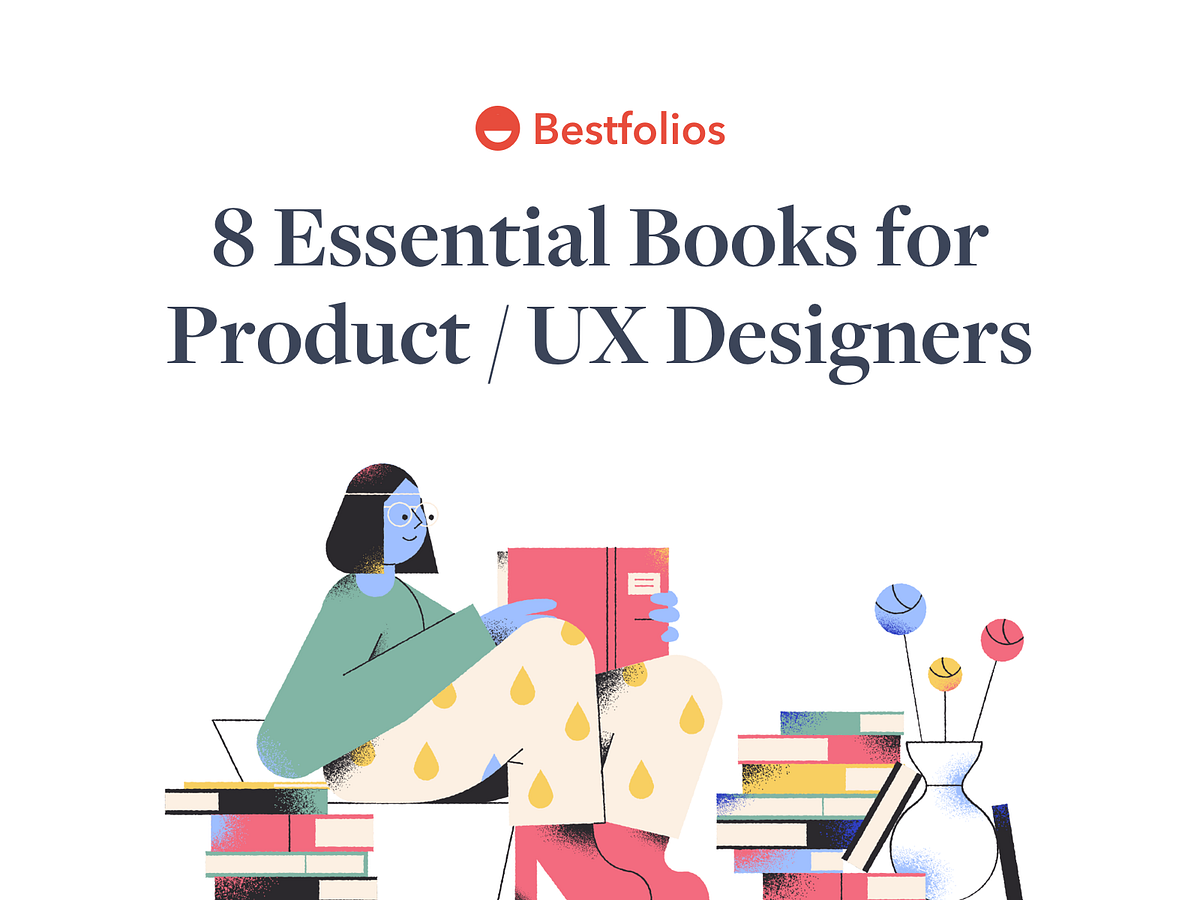 8 Essential Books for Product / UX Designers | by bestfolios.com ...