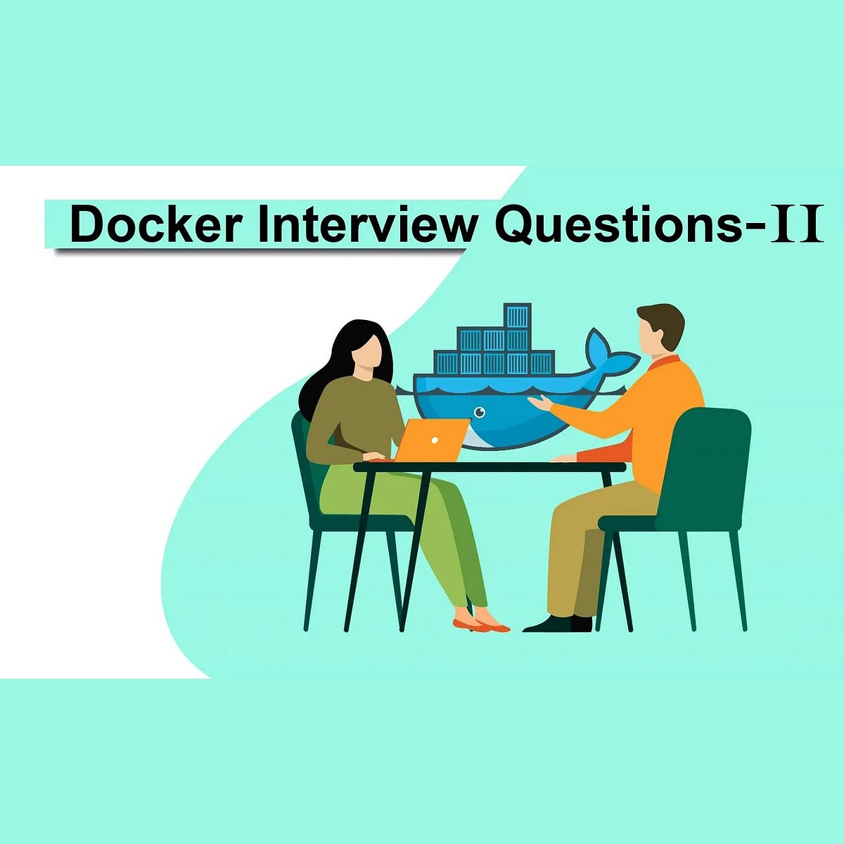 Ace Your Docker Interview: Key Questions and Concepts | Medium