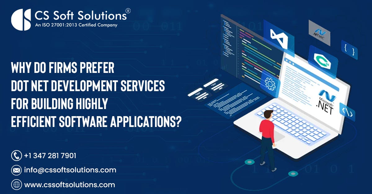 Why do Firms Prefer Dot Net Development Services for Building Highly ...