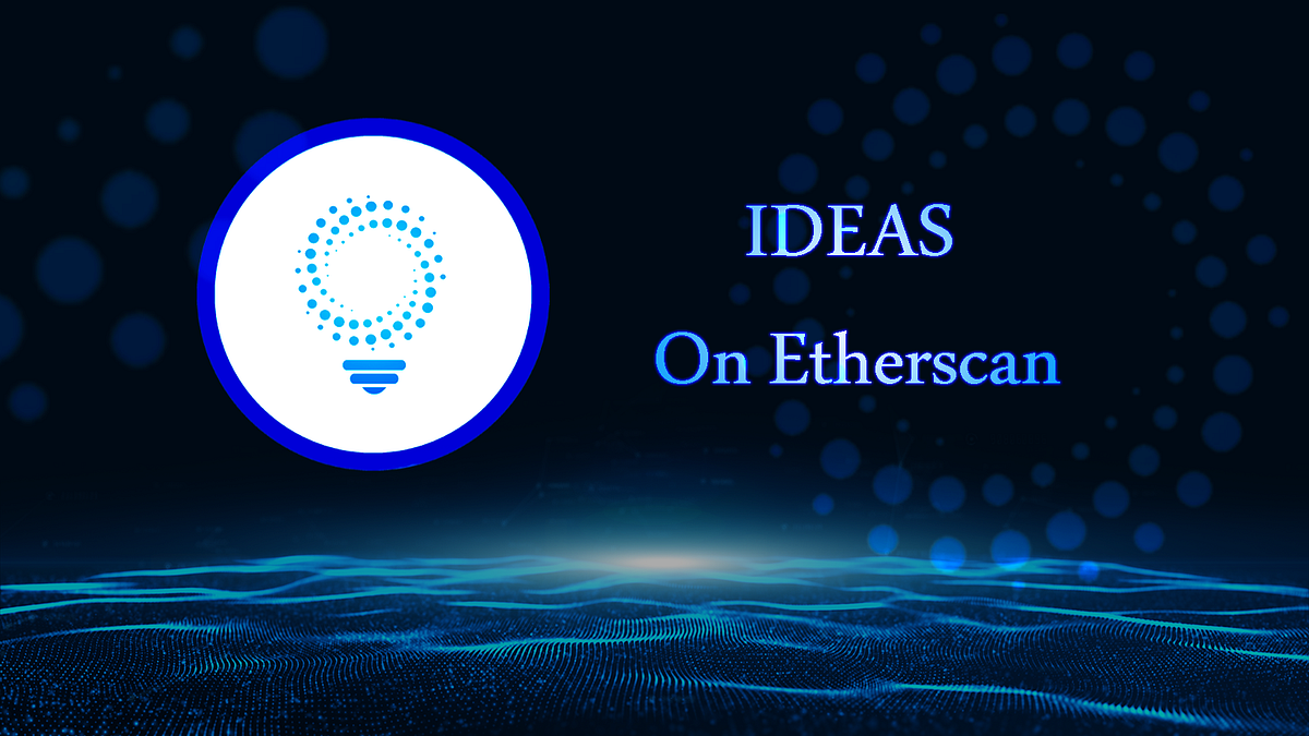 IDEAS 💡- Information Updated On Etherscan / Token Sniffer Score | by ...