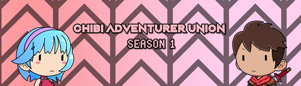 Chibi Adventurer Union NFT. Hi… this is my new project aside from… | by ...
