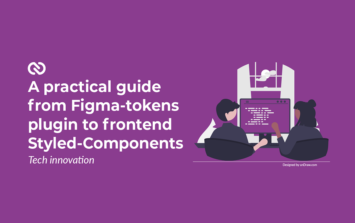 A practical guide from Figma-tokens plugin to frontend Styled-Components | by Marco Savastio ...