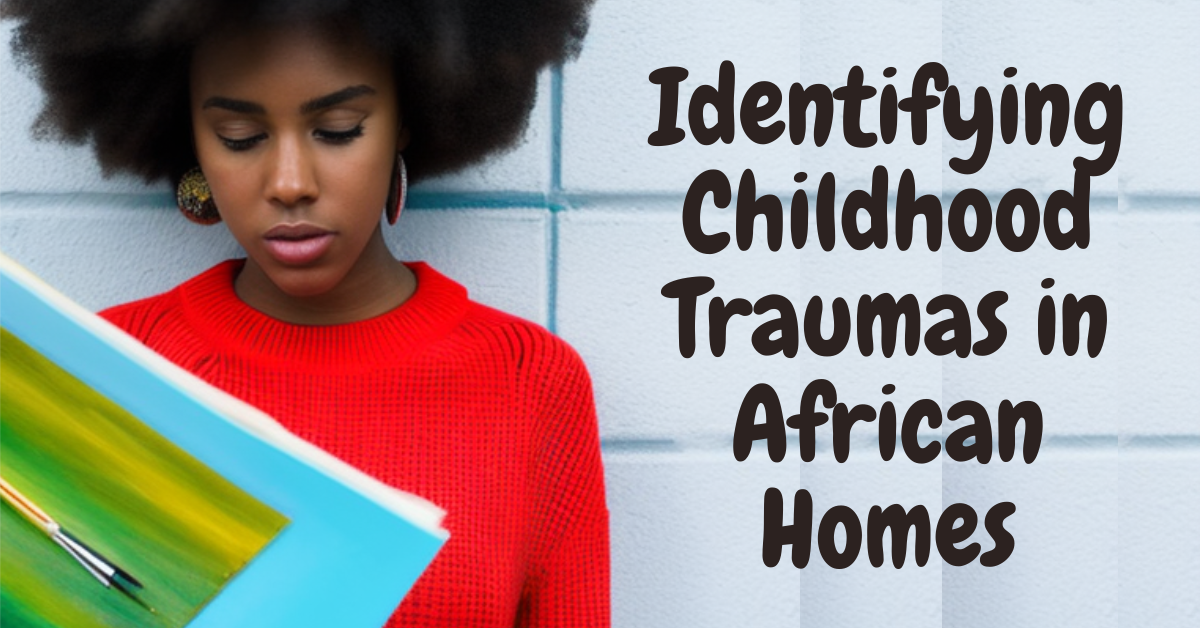 Identifying Childhood Traumas in African homes | by Peace Okei | Medium