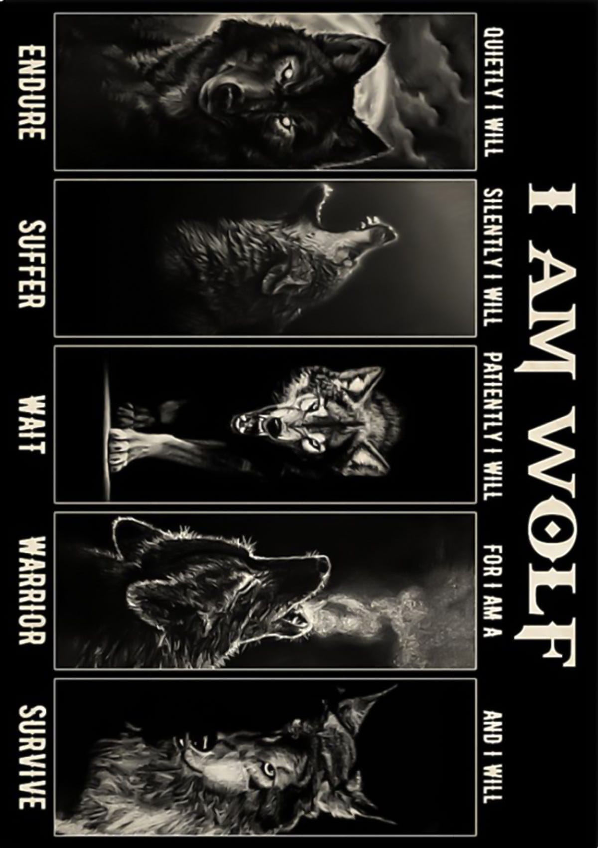 COOL I am wolf quietly I will endure silently I will suffer poster | by ...