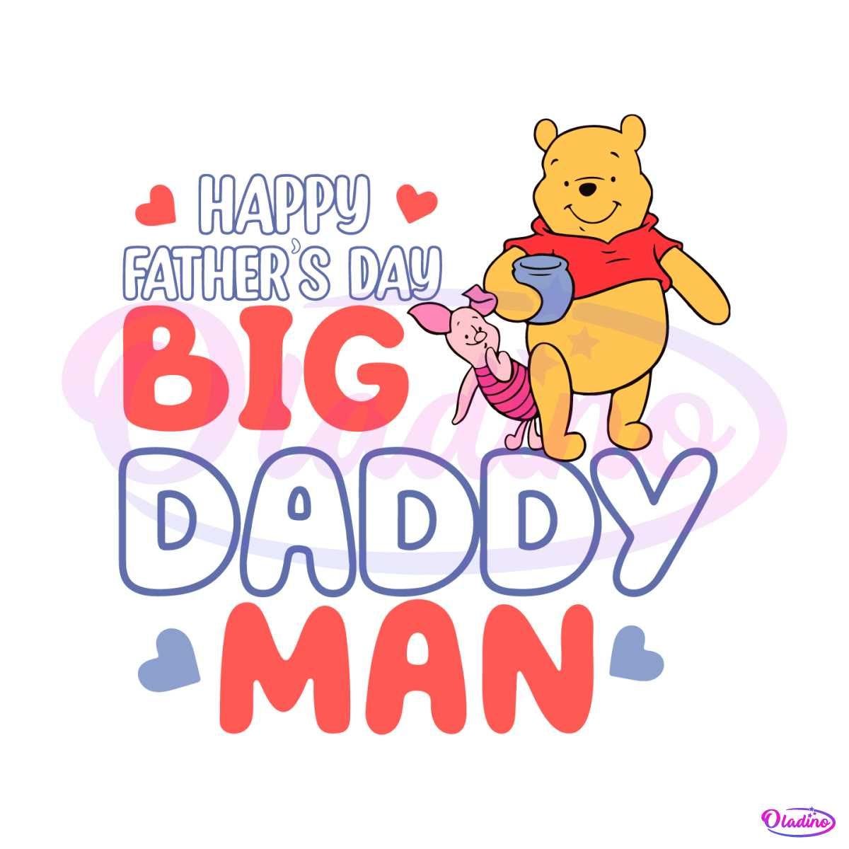 Happy Fathers Day Big Daddy Man SVG - Christine Eady - Medium
