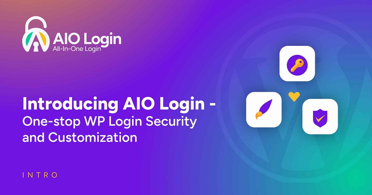 Introducing AIO Login — One-stop WP Login Security and Customization ...