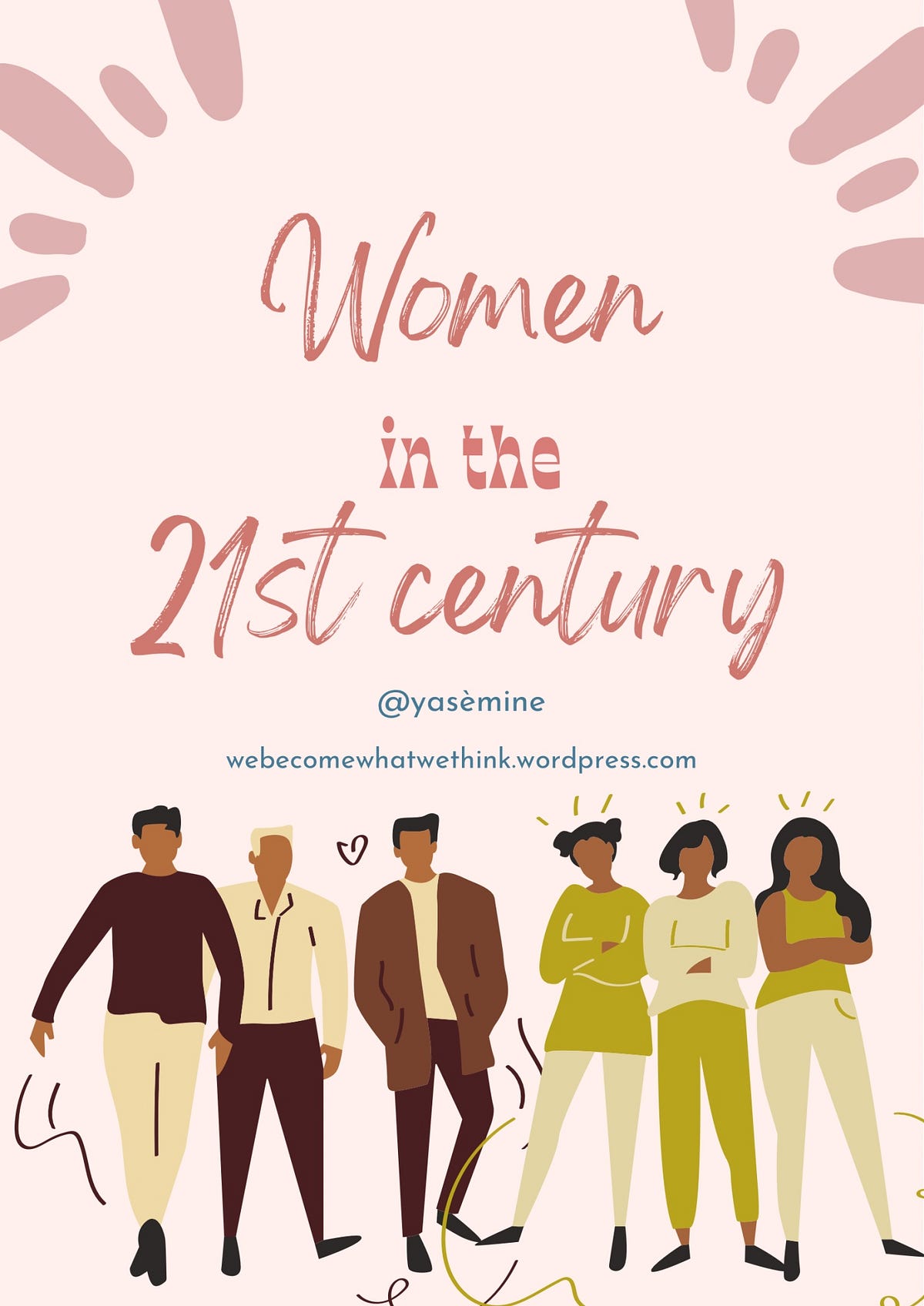 Women in the 21st century. Act 21, scene 23: two thousand twenty… | by ...