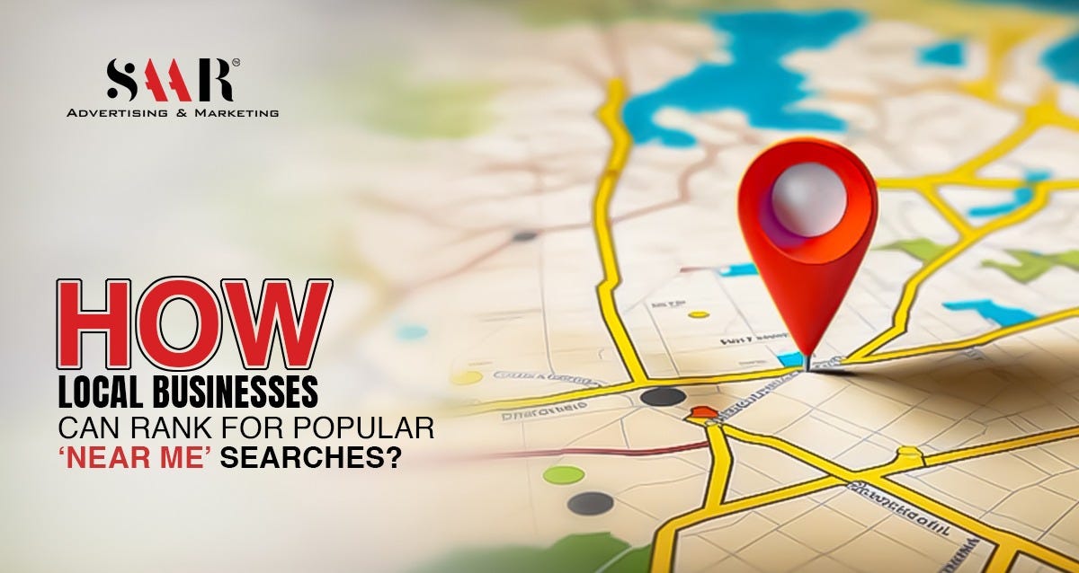 How Local Businesses Can Rank for Popular “Near Me” Searches? | by SAAR ...