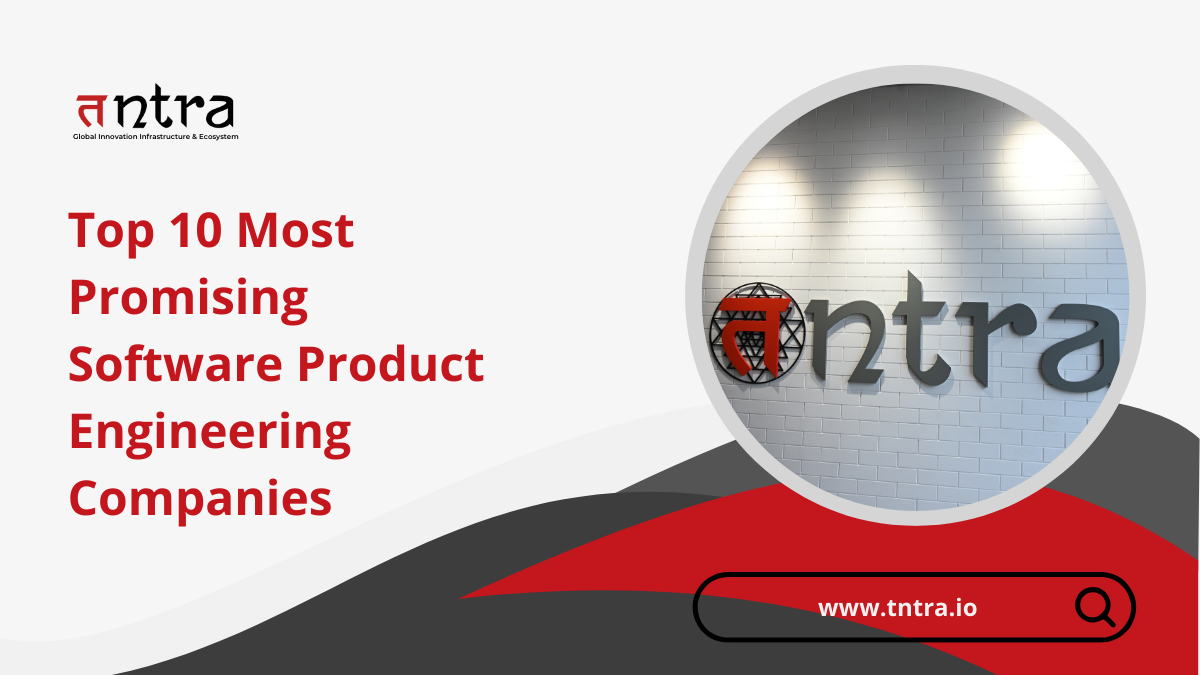 Top 10 Most Promising Product Engineering Companies | by Tntra | Sep ...
