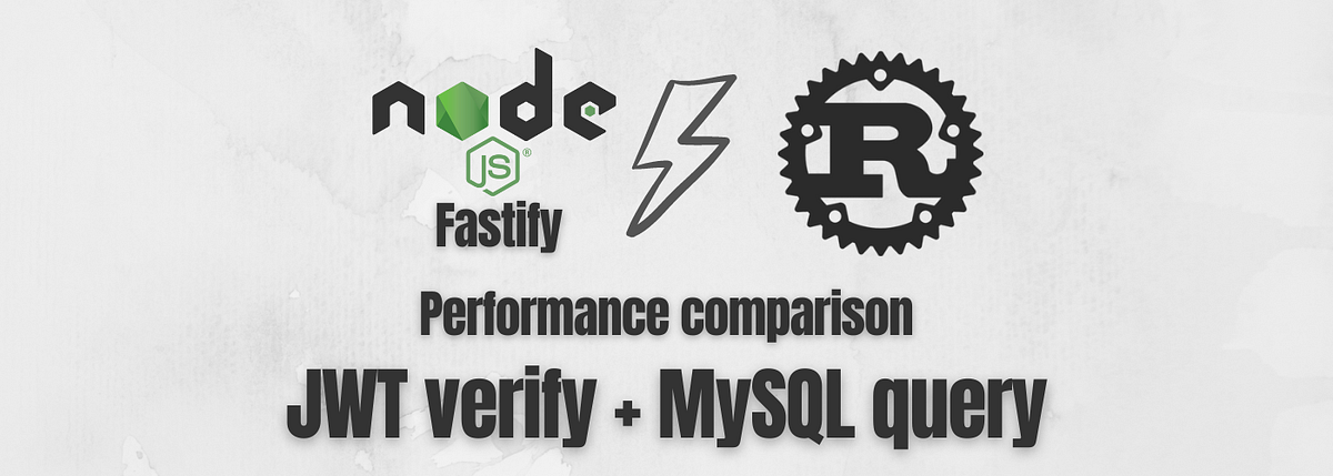 Node.js (Fastify) vs Rust: Performance comparison for JWT verify and MySQL query | Tech Tonic