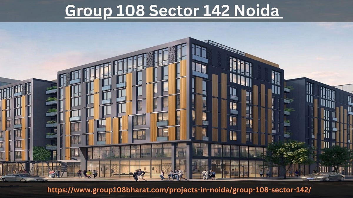 Group 108 Sector 142 Noida | Best Commercial Project For Sale ...