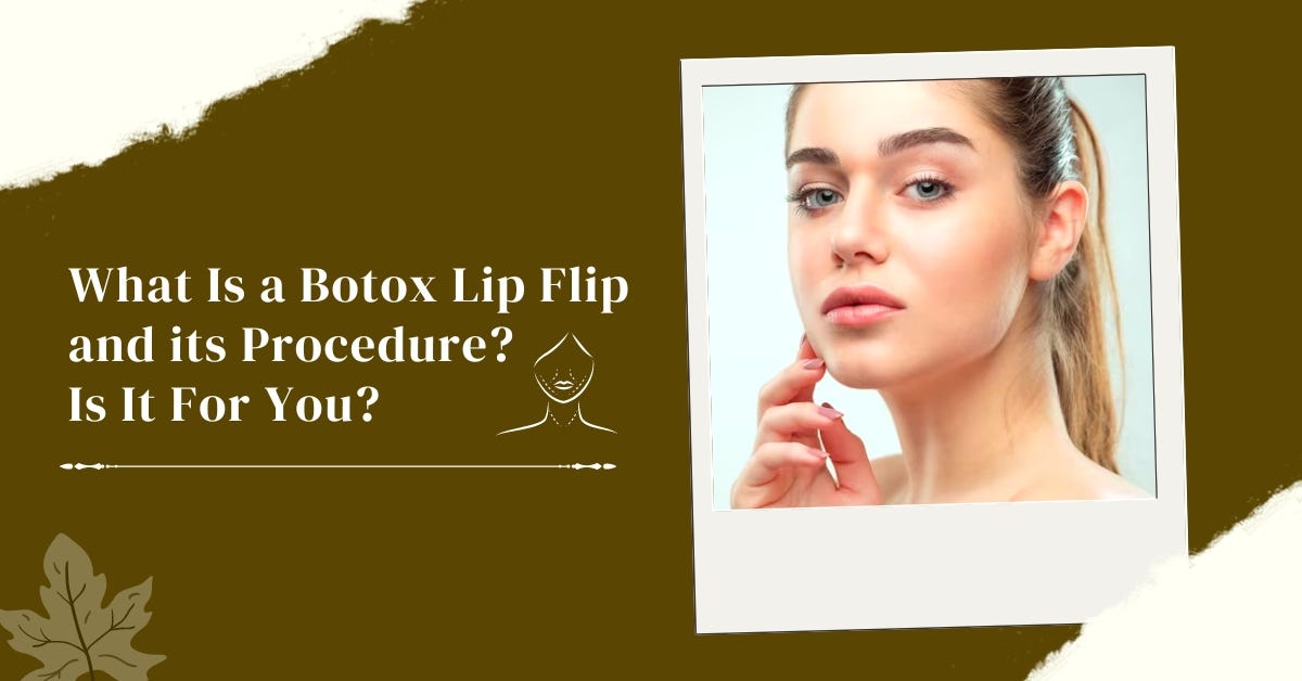 What Is a Botox Lip Flip and its Procedure? Is It For You? - Apprize ...