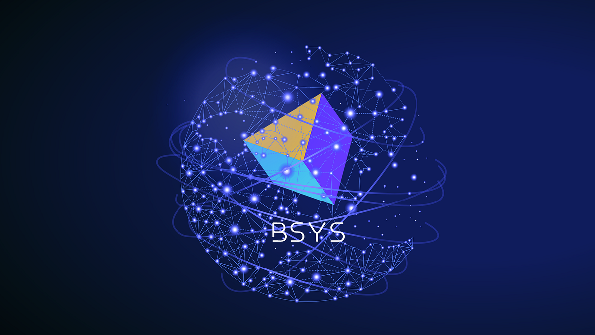BSYS…. 완전한 블록체인 비시스(BSYS) https://bsys.io | by Bsys_Official | Medium