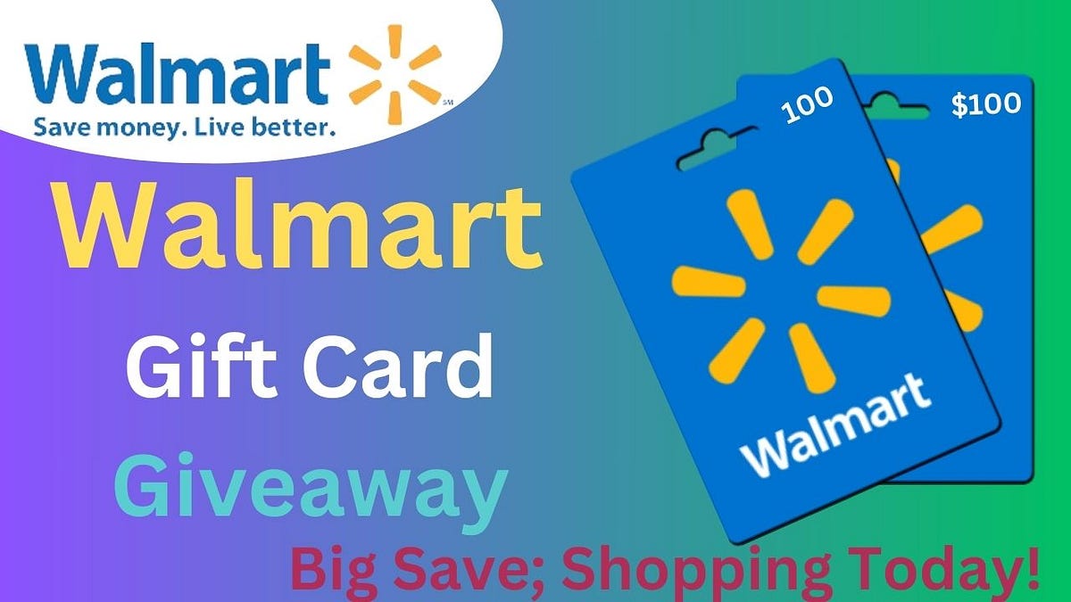Free Walmart Gift Card Codes[SH04Tg2] | by Devidmiler | Jul, 2024 | Medium