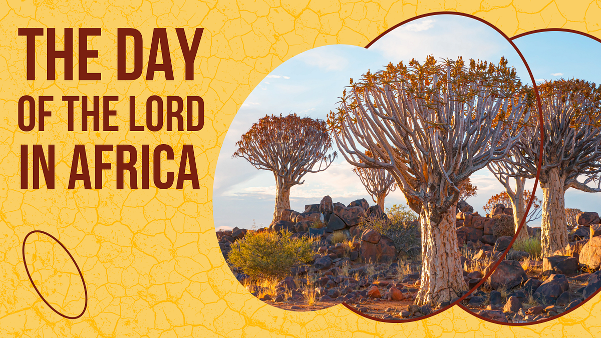 The Day of the Lord in African Interpretation | Medium