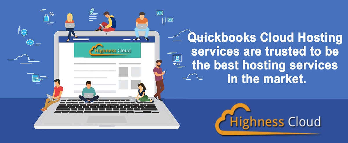 Reasons to Consider Quickbooks Hosting Instead of Any other Plan | by ...