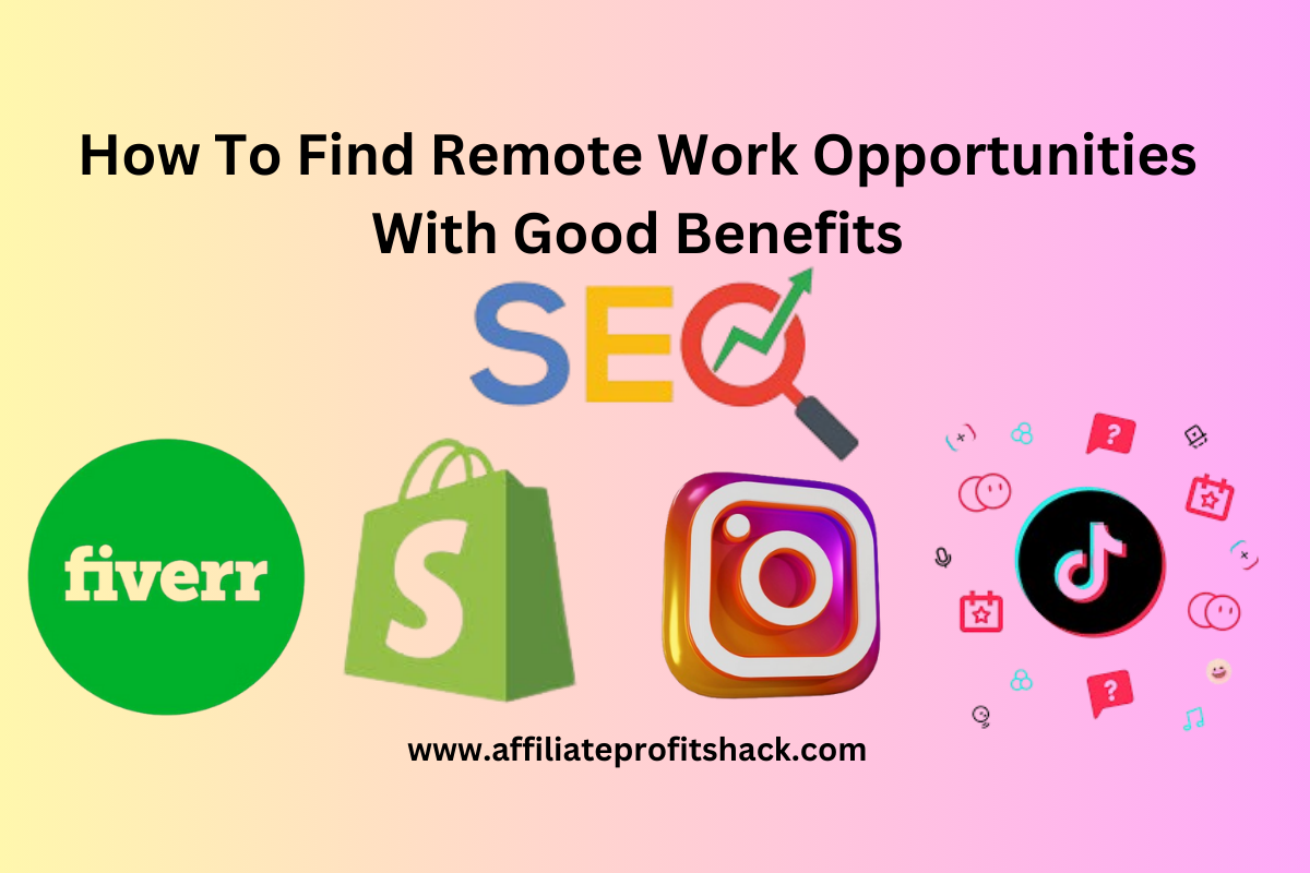 How To Find Remote Work Opportunities With Good Benefits | by Jillur ...