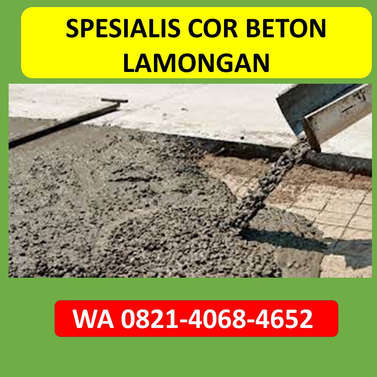 PROFESIONAL !! WA/CALL 0821–4068–4652 , Cor Beton Panel Sumberjo ...