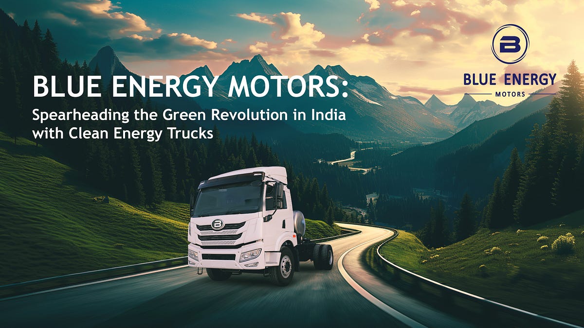 Blue Energy Motors: Spearheading the Green Revolution in India With ...
