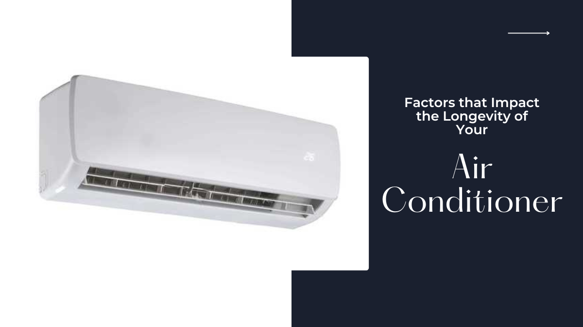Factors that Impact the Longevity of Your Air Conditioner | by rock ...